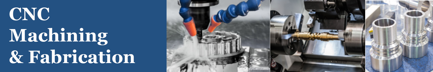 Machining & Fabrication